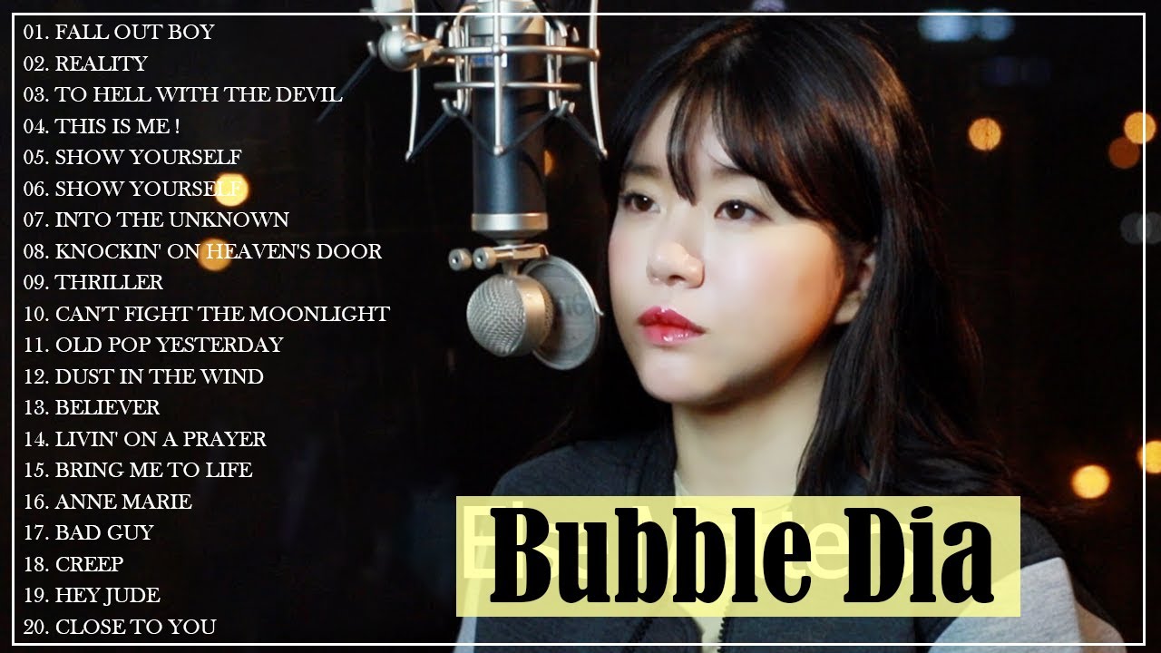 Bubble Dia Full Album Cover - Bubble Dia Greatest Hits Playlist - Best ...