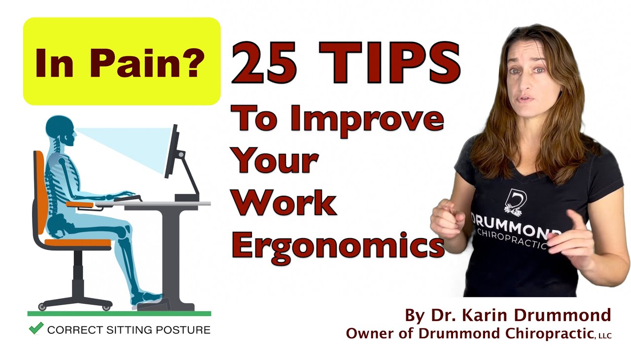 TOP 25 Work Ergonomic Tips - If You Are In Pain, And Spend Any Time At ...
