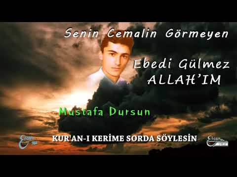 Mustafa dursun kuranı kerime sorda söylesin