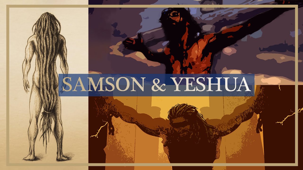 The Parallels of Samson & Yeshua - The Outstretched Arms of Deliverance ...