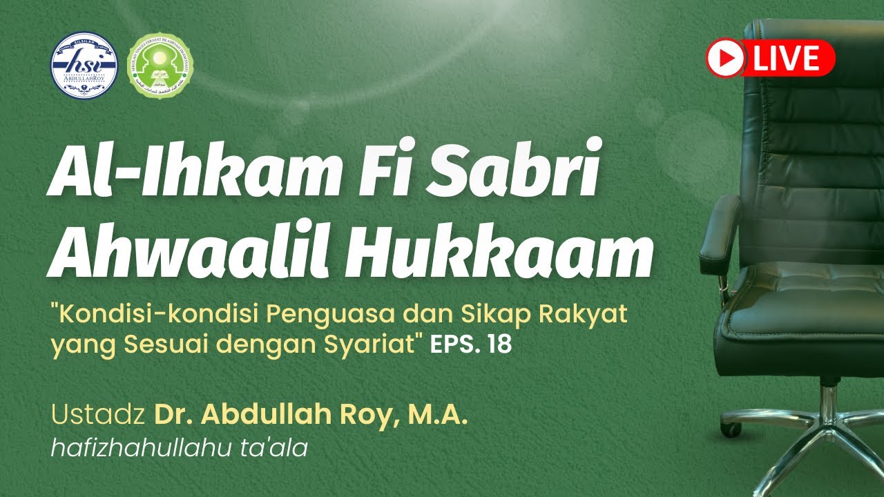 Kitab Al Ihkam Fi Sabri Ahwalil Hukkam - Pertemuan 18 - YouTube