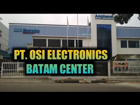 PT. OSI ELECTRONICS lowongan Kerja Batam Hari Ini - YouTube
