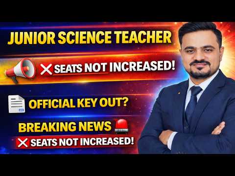 New Update | Junior Science Teacher | OFFICIAL KEYS ?? | SEATS INCREASED ?? | JST
