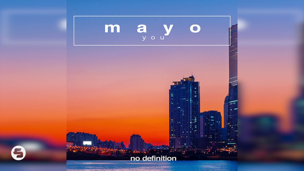 Mayo - You - YouTube