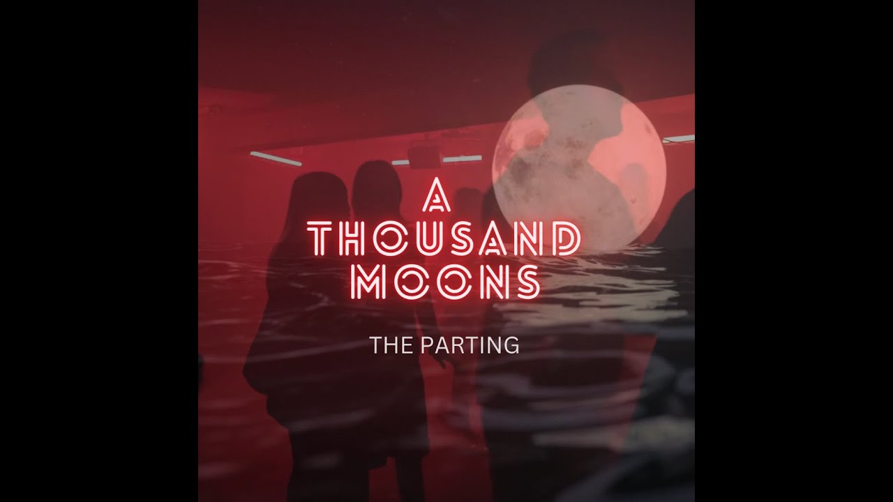 A Thousand Moons - The Parting - YouTube