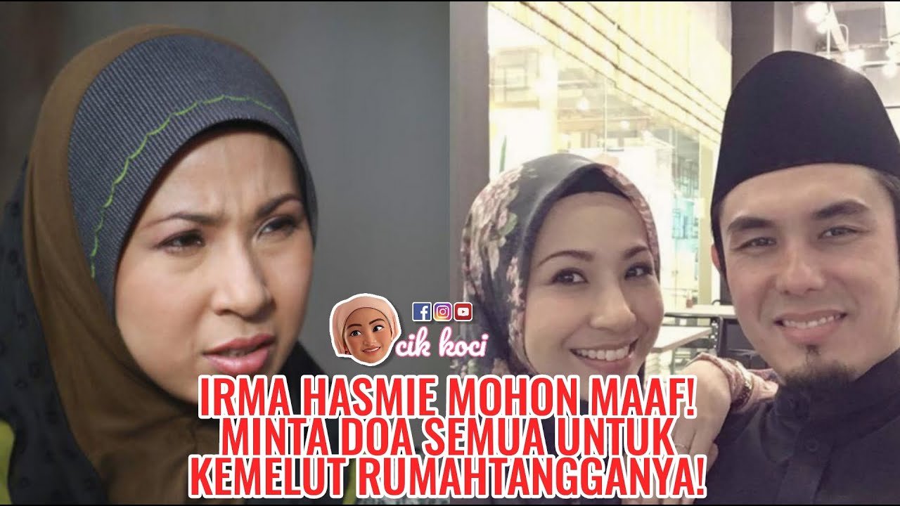 Irma Hasmie Mohon Maaf! Minta Doa Semua Untuk Kemelut Rumahtangganya ...