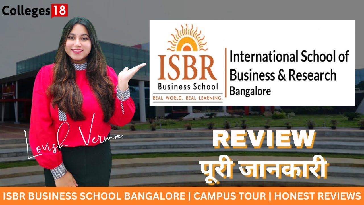 ISBR Business School Bengaluru: Honest Reviews 2023 | Campus Tour ...