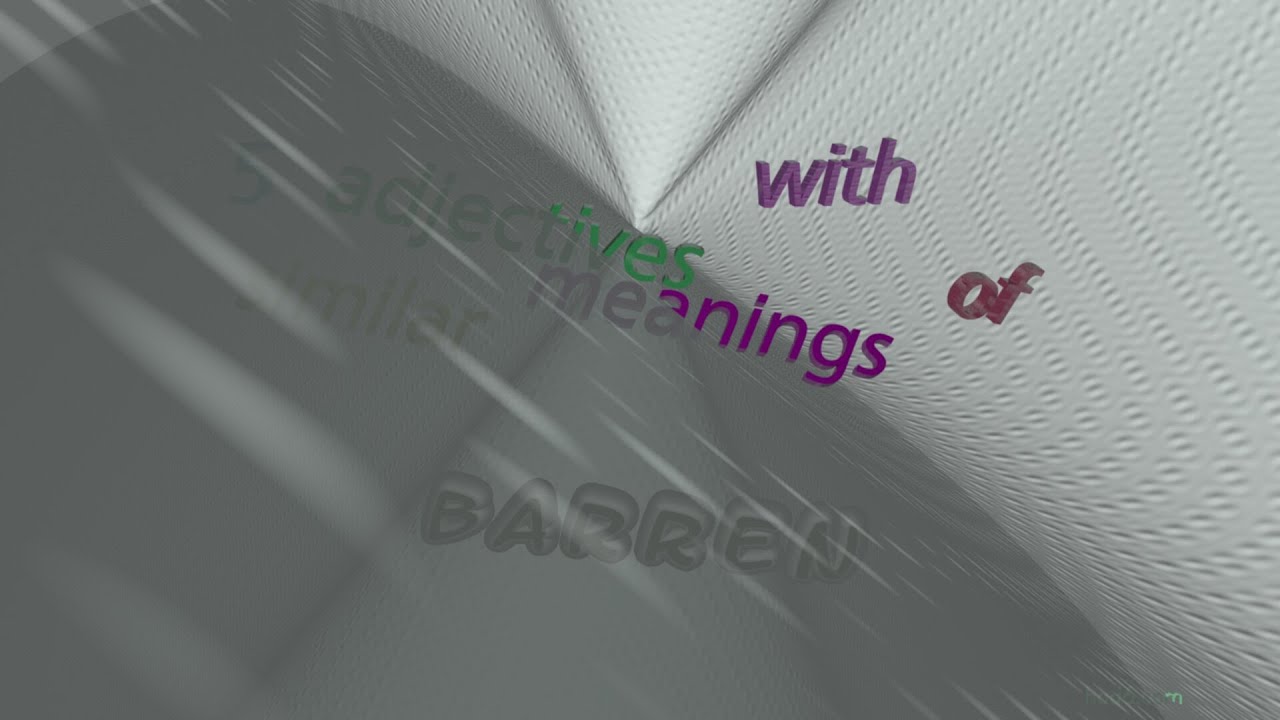Barren 6 Adjectives Meaning Barren sentence Examples YouTube barren-6-adjectives-meaning-barren-sentence-examples-youtube