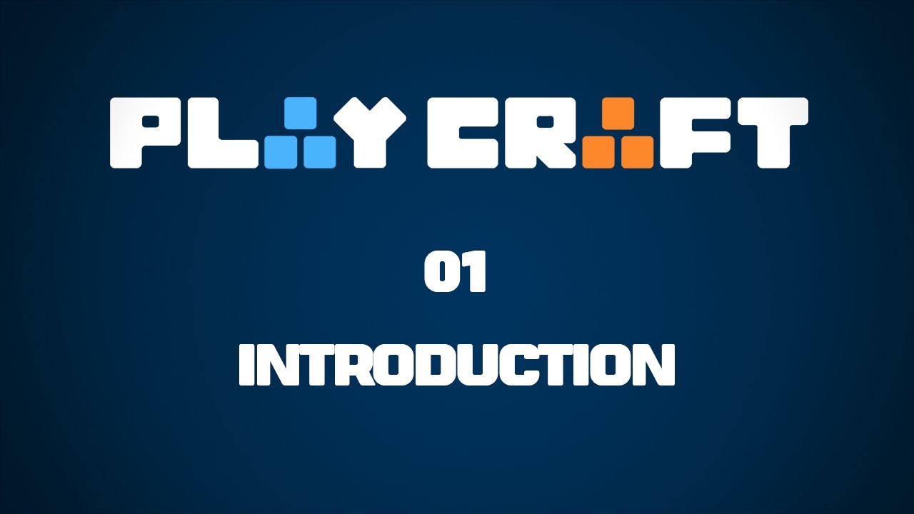 Introduction - Playcraft Tutorial 01 - YouTube