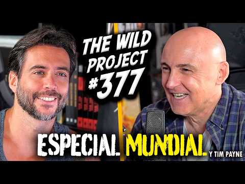 The Wild Project #377 - Maldini (ESPECIAL MUNDIAL) | ¿Quién demonios es Tim Payne?, España vs LATAM