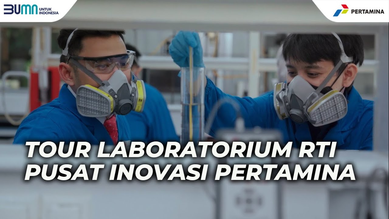 Inilah Pertamina RTI, Pusat Inovasi Pertamina - YouTube