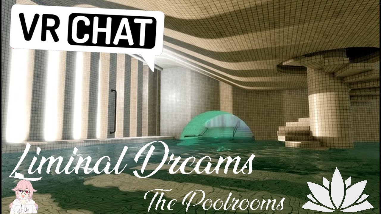 VRChat | level Poolrooms ( The poolrooms ) - YouTube