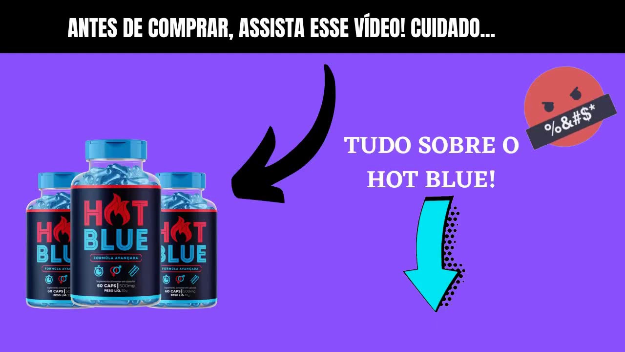 Hot Blue Caps Funciona? [VEJA ISSO ANTES DE COMPRAR] - YouTube