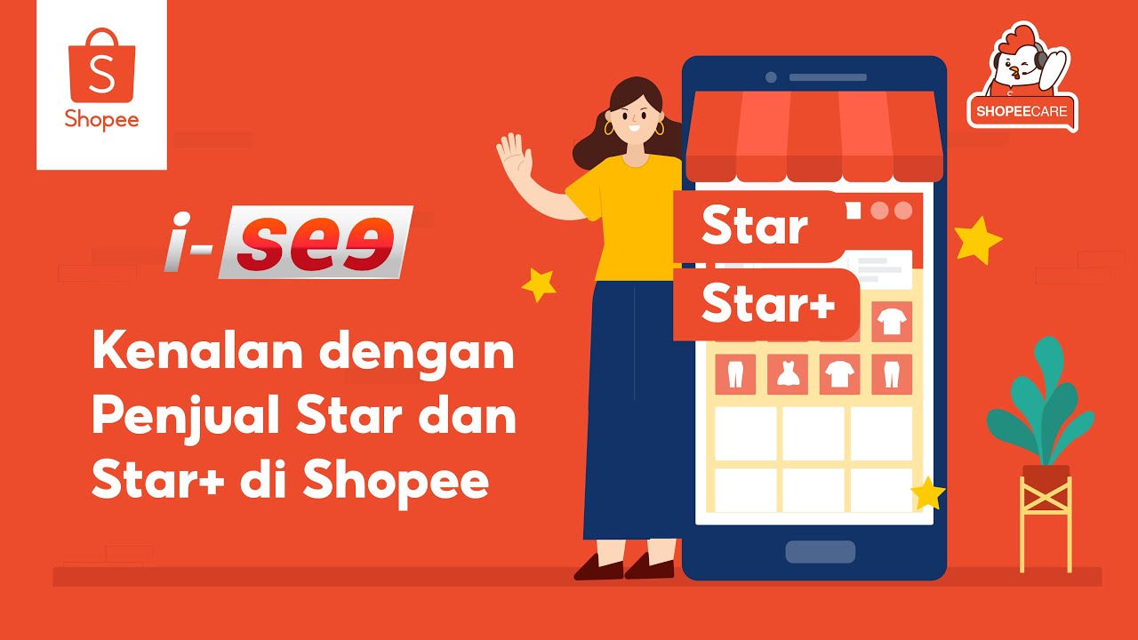 Kenalan dengan Penjual Star dan Star+ di Shopee! | I SEE (Info Shopee ...
