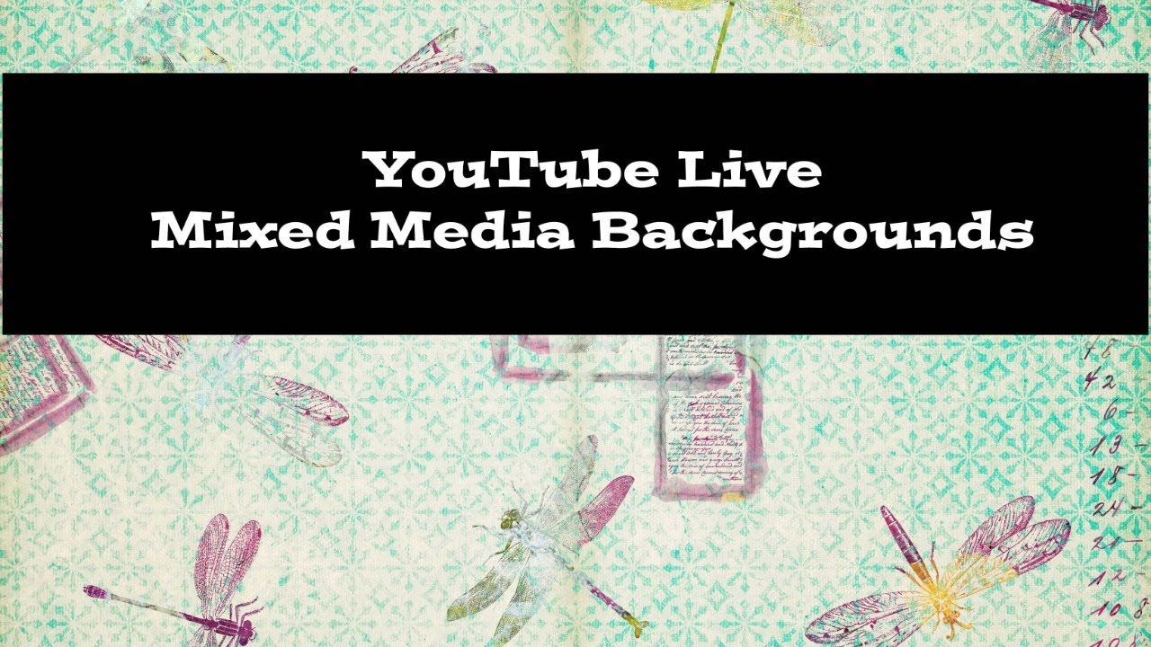 YouTube Live Mixed Media Backgrounds - YouTube