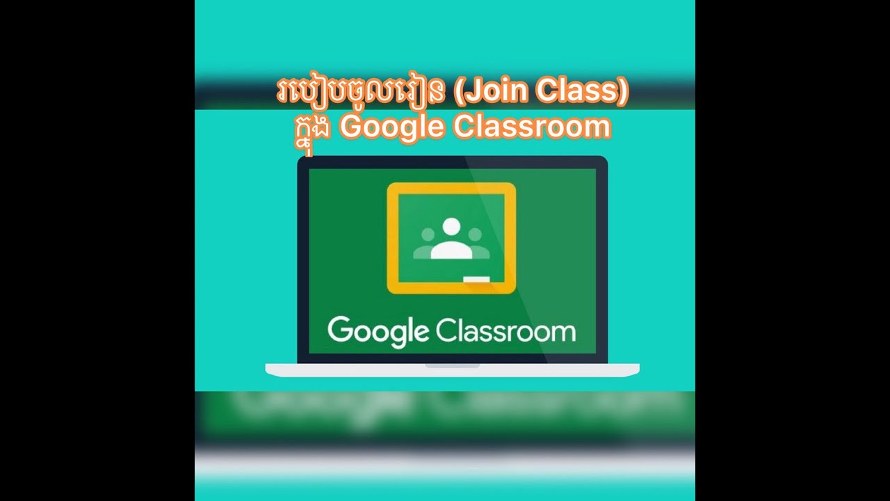 How to Join Class in Google Classroom on your Phone - YouTube