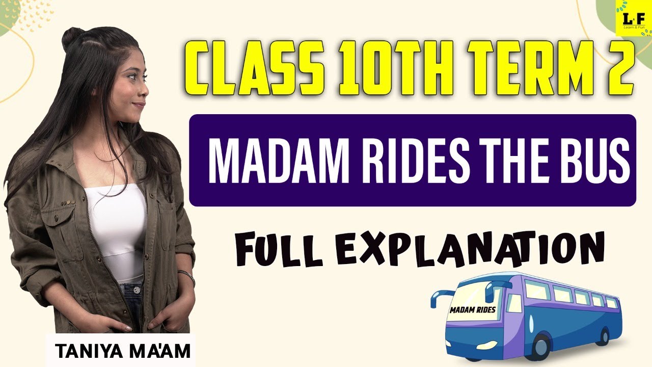Madam Rides The Bus Line By Line Explanation in Hindi | CBSE Class 10 ...