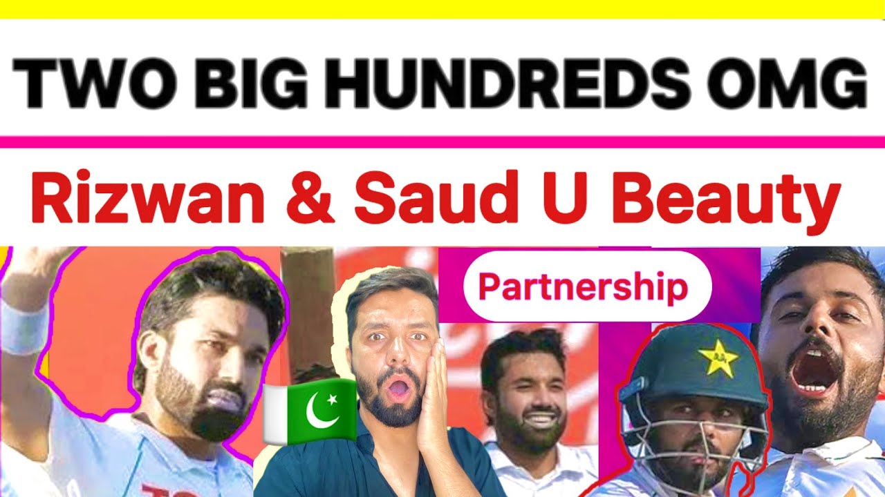 Mohammad Rizwan & Saud Shakeel Big Hundred vs Bangladesh In First Test ...