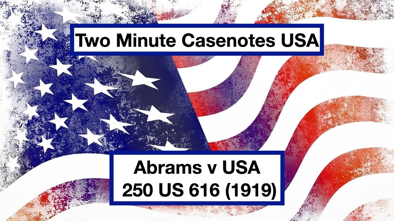 Abrams v USA (First Amendment and sedition) - YouTube