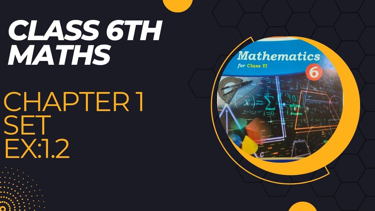 class 6 Mathematics chapter 1 set Ex 1.2 Sindh textbook Board - YouTube