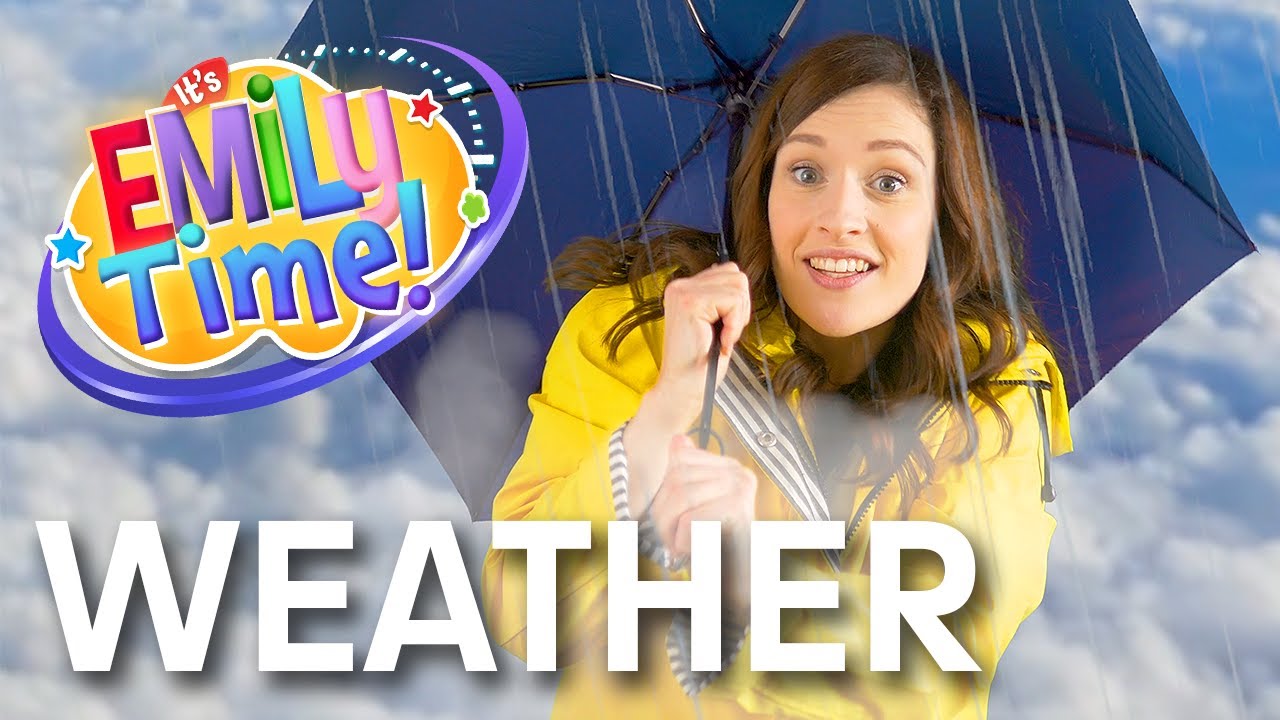WEATHER ☀️🌧️ | Episode 5 - Emily Time! 🌟 - YouTube
