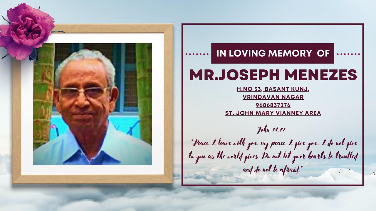 funeral Service of Mr.Joseph Menezes (age. 83) || Infant Jesus Church ...