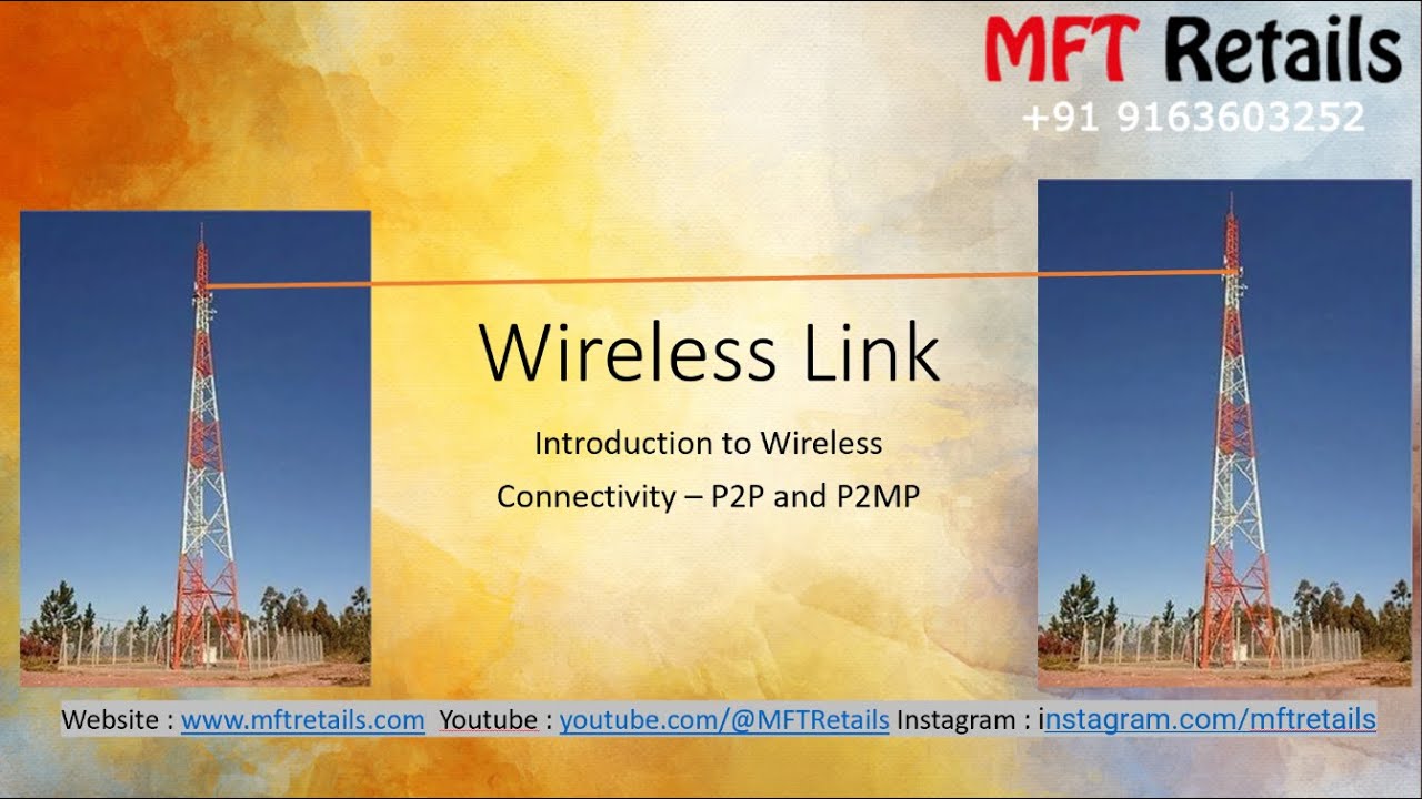 Basic of Wireless Connectivity - Point to Point and Point to Multi ...