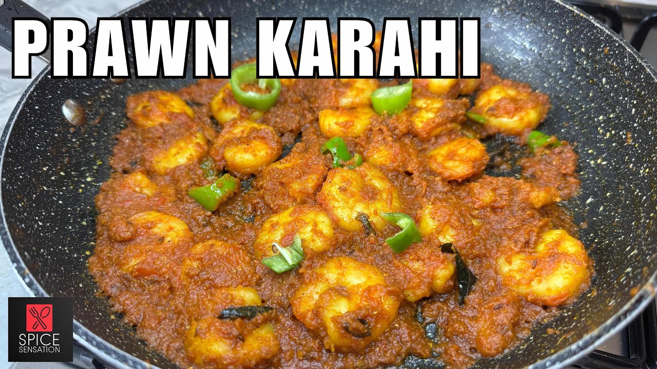 Prawn Karahi Recipe - Spice Sensation | Restaurant Style Special Prawn ...