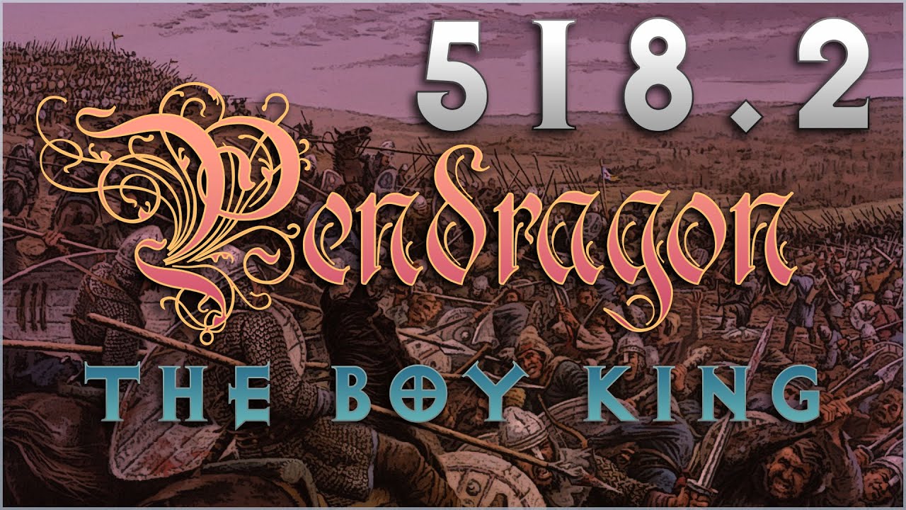 Pendragon - The Boy King - Year 518 - Part 2 (Badon Hill) - YouTube