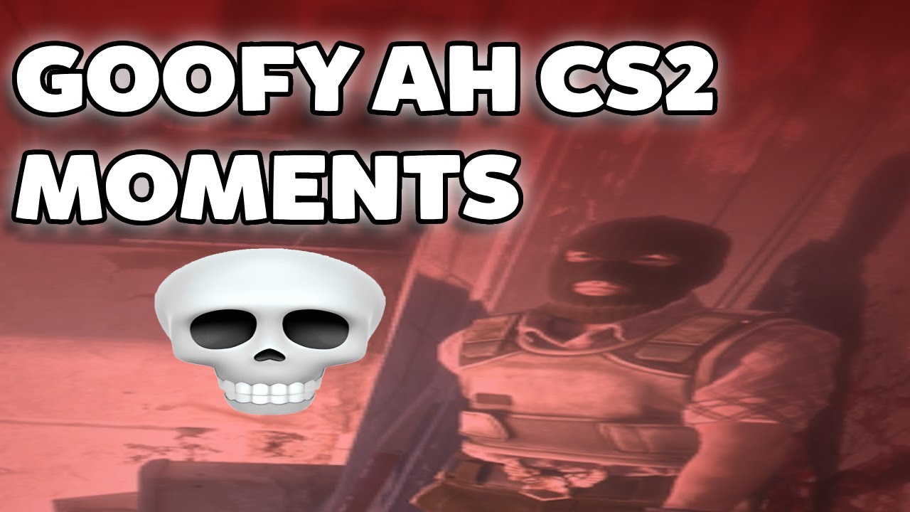 Goofy Ah CS2 moments - YouTube