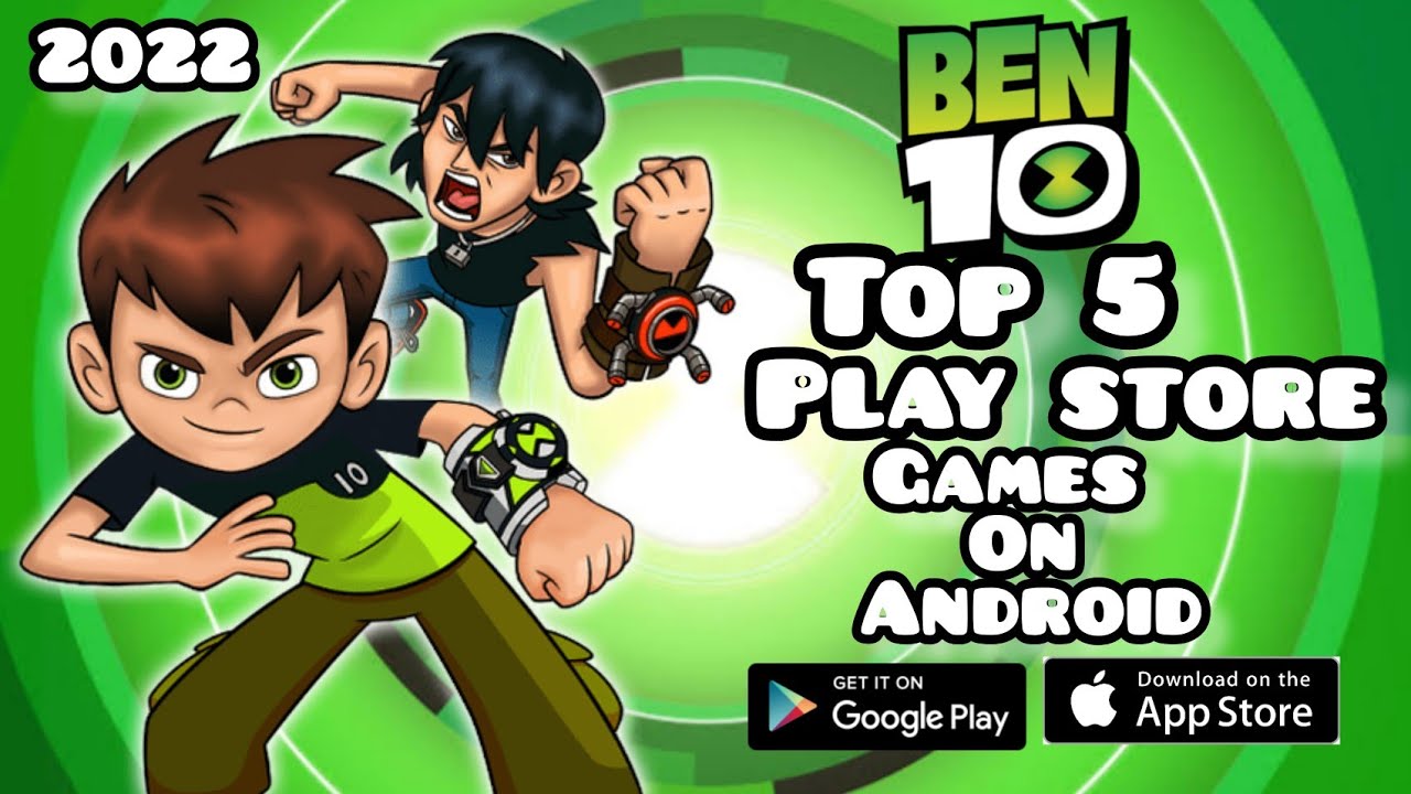 Ben 10 Top 5 play store games on 2022 | Ben 10 new games for play store ...