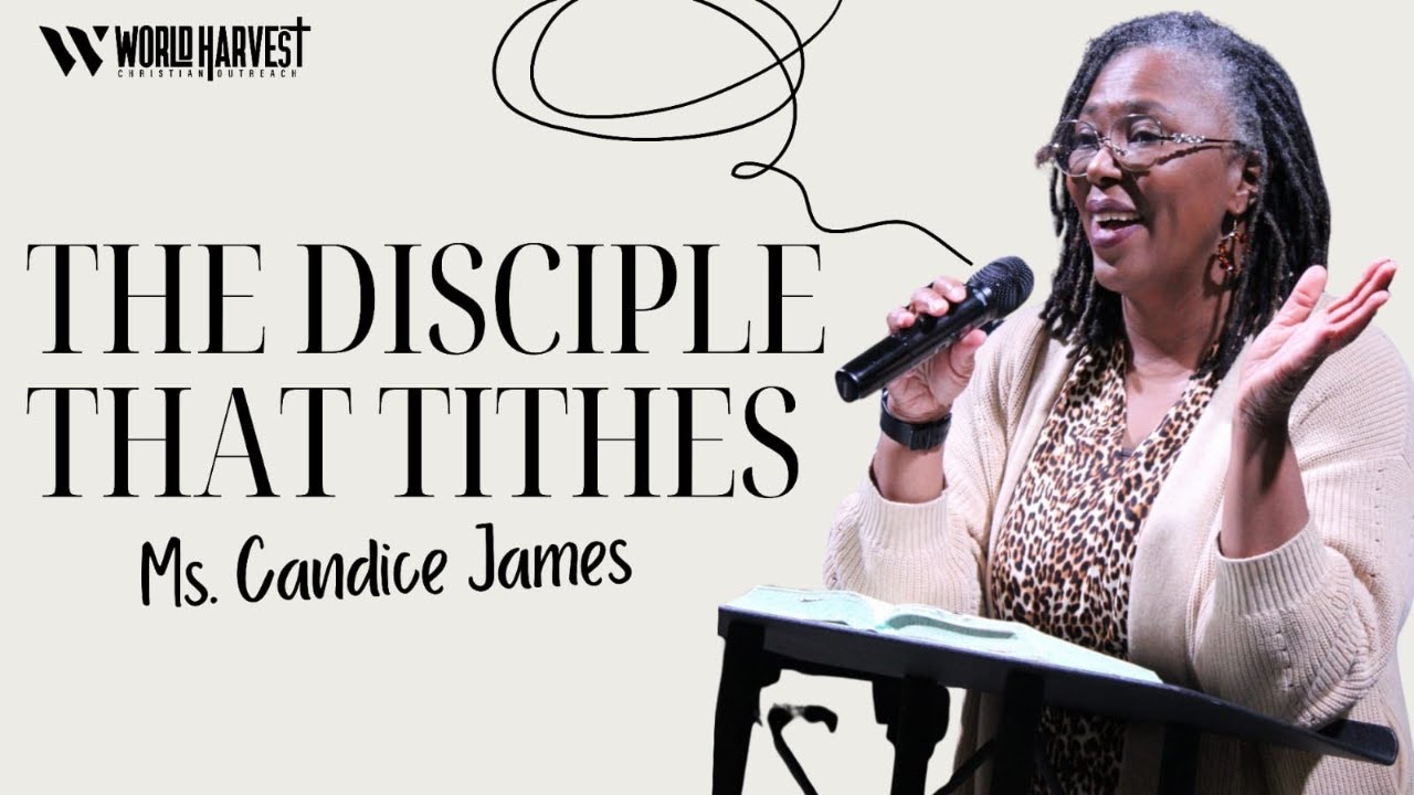 The Disciple That Tithes | Candice James - YouTube