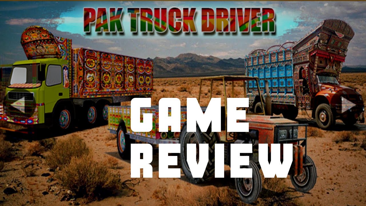 Pak Truck Driver | Game Review | 2020 - YouTube