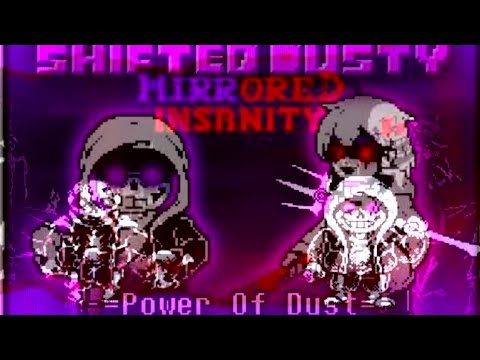[Shifted Dusty x SK's Mirrored Insanity] - Power of Dust x Revenge from ...