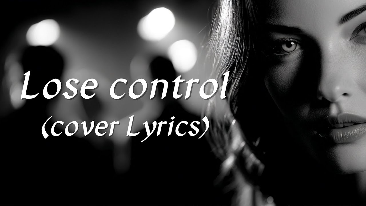 Teddy Swims - Lose control cover(Lyrics) #teddyswims #losecontrol # ...