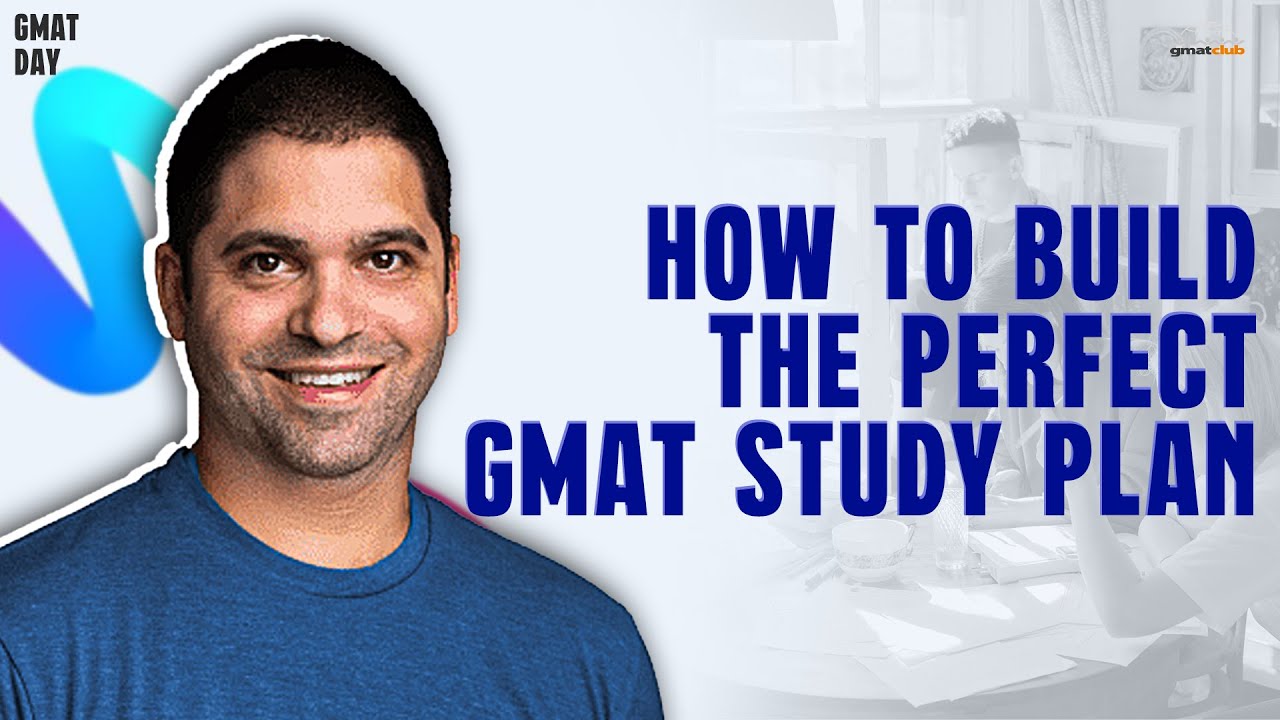How to Build the Perfect GMAT Study Plan | GMAT Day 2025 - YouTube