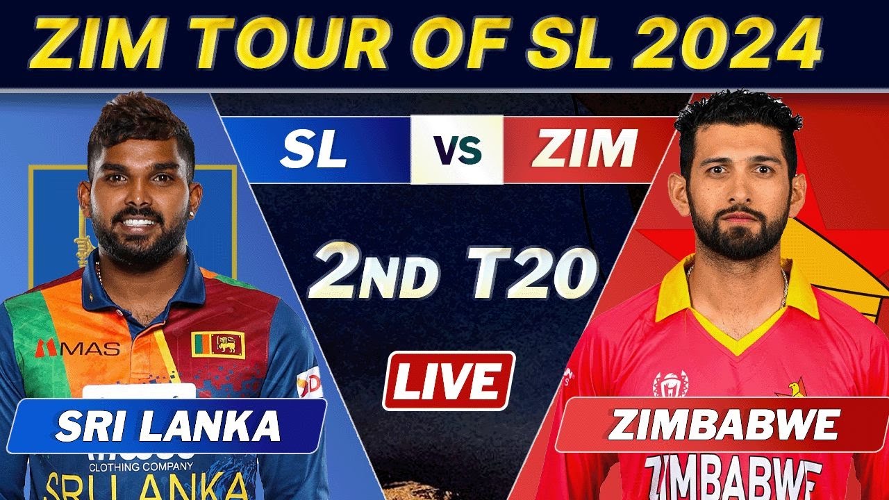 SRI LANKA vs ZIMBABWE 2nd T20 MATCH Live SCORES | SL vs ZIM LIVE ...