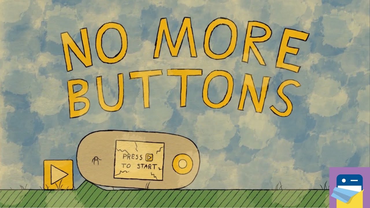 No More Buttons: iOS / Android Gameplay Walkthrough Part 1 (by Tommy ...
