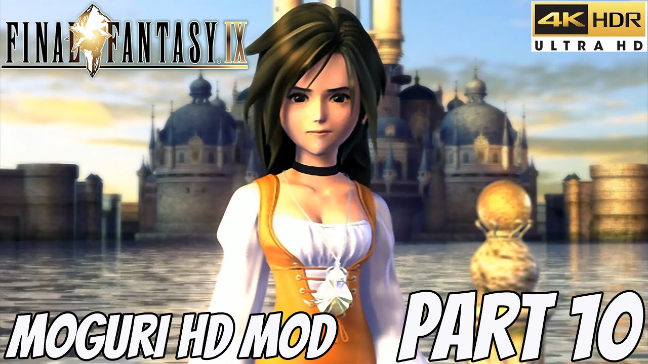 Final Fantasy IX in 4k - PC Playthrough Part 10 - Moguri Upscale Mod ...