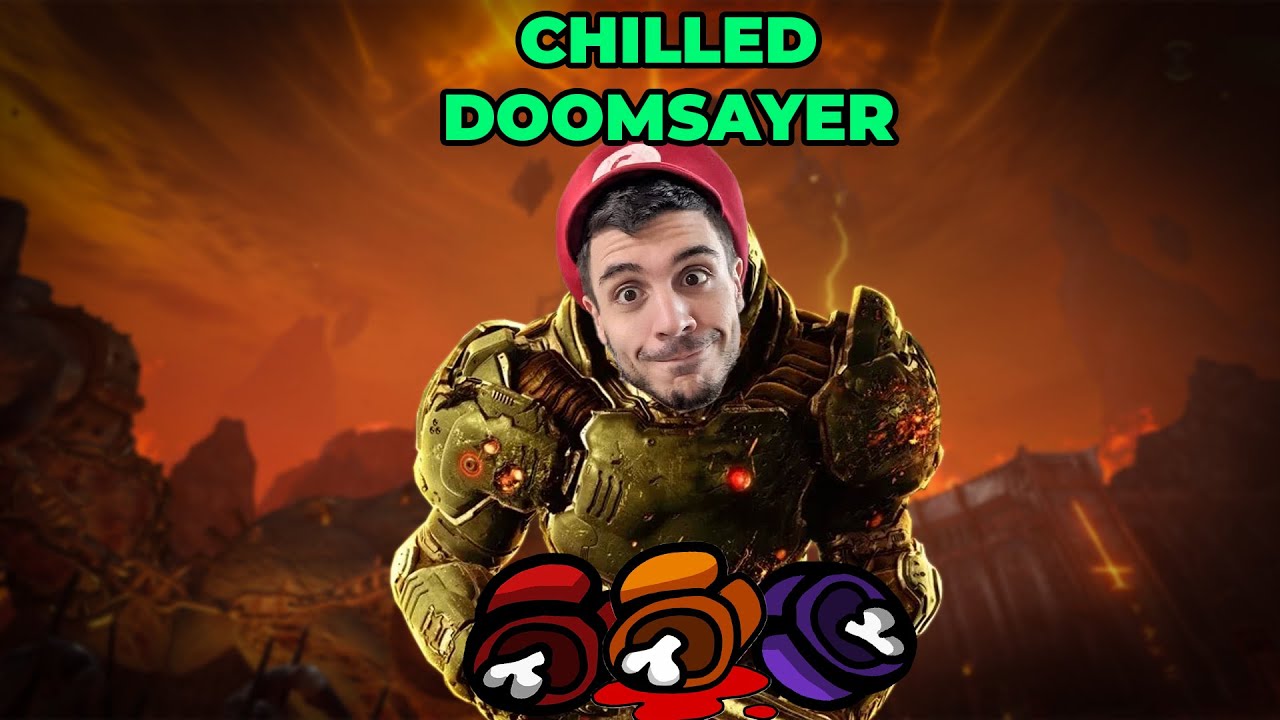 The New Doomsayer is too Easy for Chilled (Among Us) - YouTube