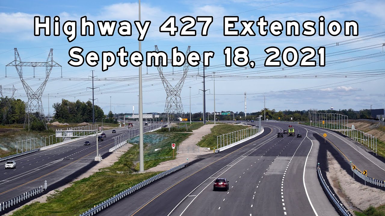 Highway 427 Extension - Opening Day - Toronto, Ontario - 2021/09/18 ...
