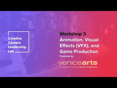 Workshop 103: Finalizing your Animation, Visual Effects (VFX) and Game ...
