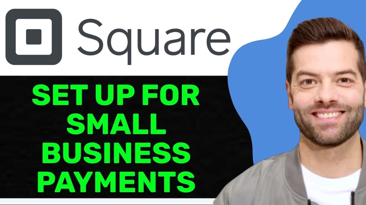 NEW! How to Set Up Square for Small Business Payments (FULL GUIDE) - YouTube