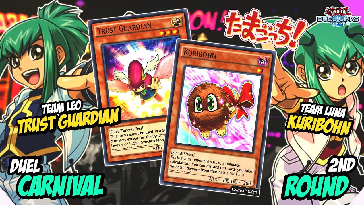 Yugioh Duel Links DUEL CARNIVAL 2nd Round 💥 Trust Guardian vs Kuribon 💥 ...