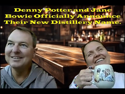 Denny Potter and Jane Bowie Officially Name Their Distillery PotterJane ...