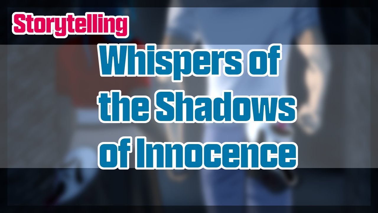 🏳️‍🌈 Whispers of the Shadows of Innocence | STORYTELLING - YouTube