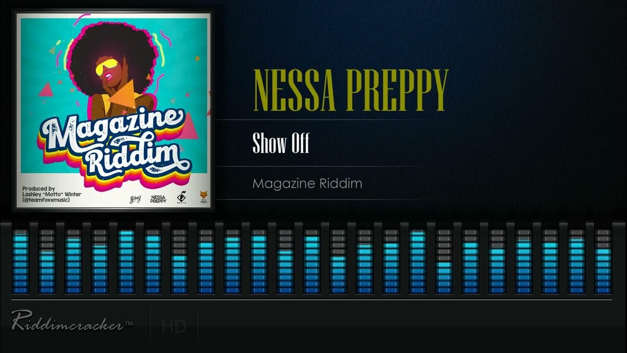 Nessa Preppy Show Off Magazine Riddim Soca 2023 Youtube