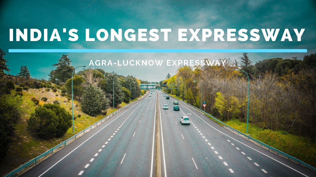 Agra - Lucknow Expressway | Longest Expressway In India | luckyynow ...