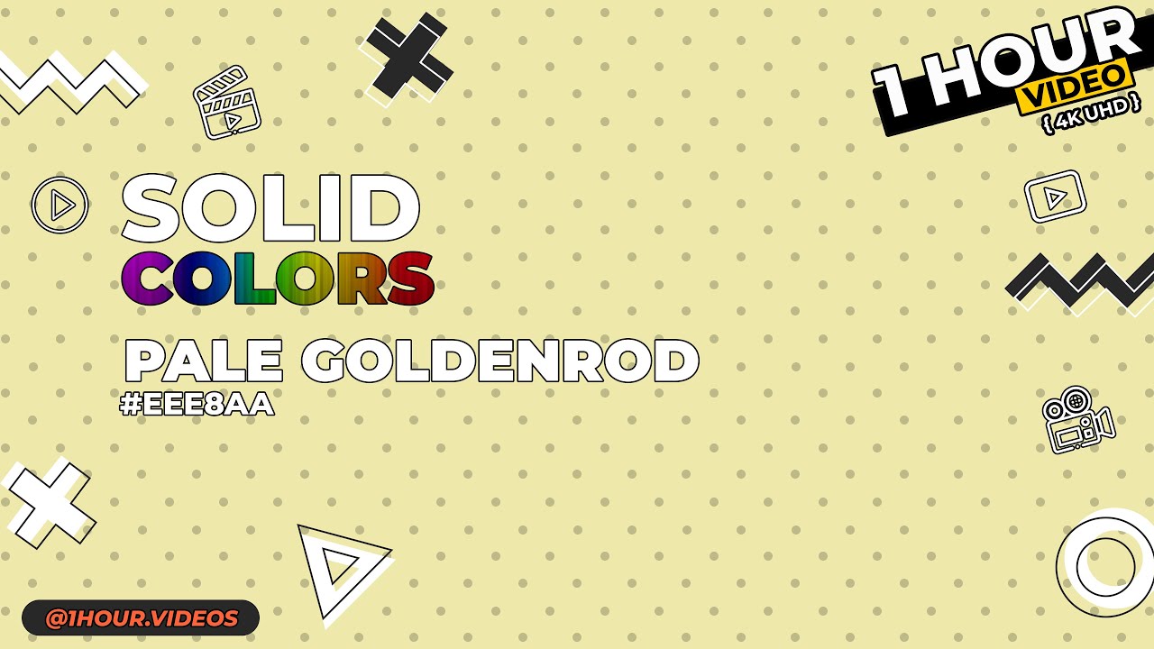 Pale Goldenrod #EEE8AA - No Audio - 1 Hour - 4k - Chromotherapy - Solid ...