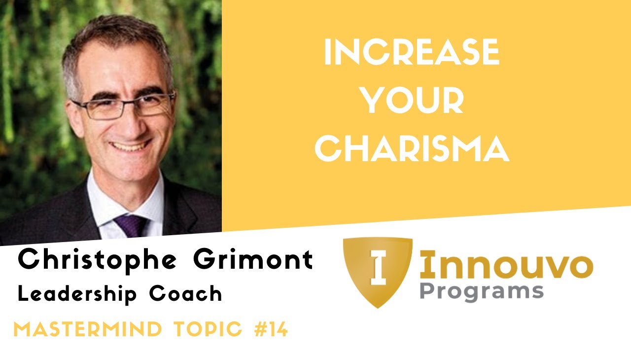 Increase your charisma and executive presence leveraging and practicing ...
